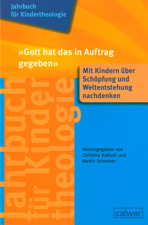 Schöpfung: Materialien für den Religionsunterricht - calwer Verlag