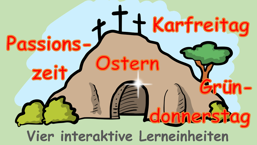- Vier interaktive Lerneinheiten zu Passionszeit, Gründonnerstag ...
